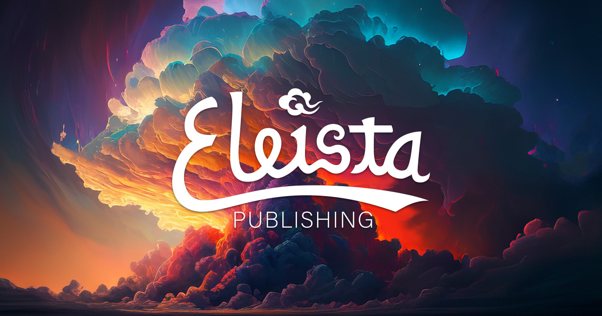 Introducing Eleista Publishing - Dustin Tigner