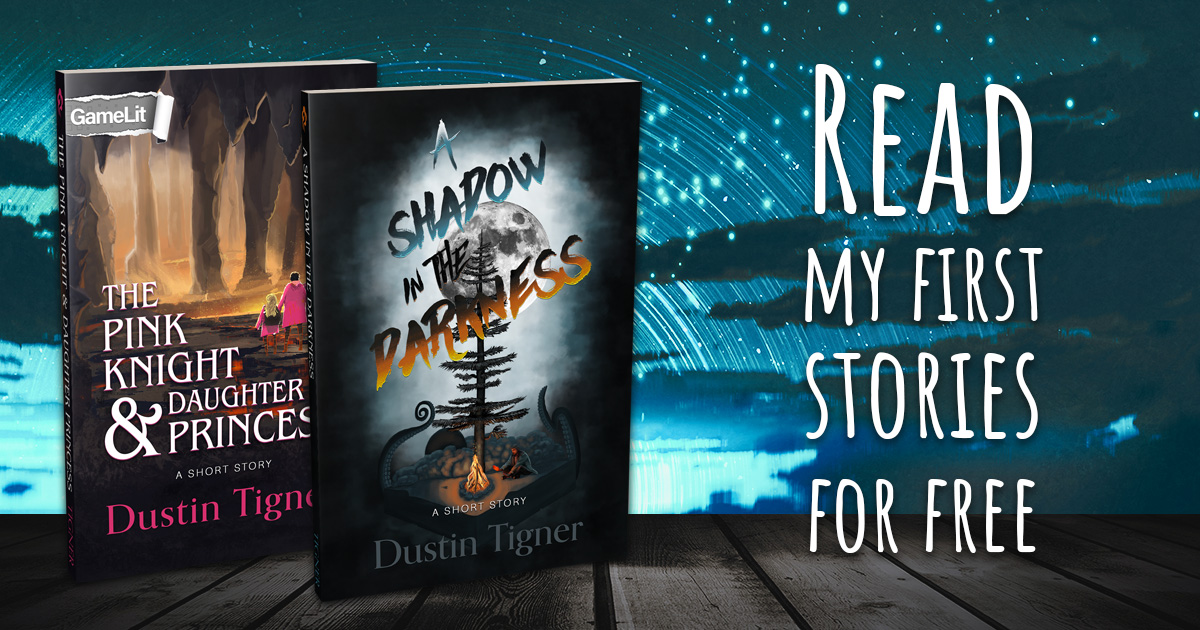 Read My First Stories for Free - Dustin Tigner